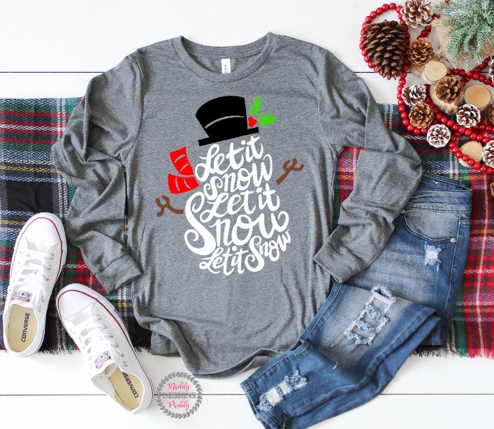 Snowman Shirt, Christmas Shirt, Let It Shirt, Christmas, Long Sleeve ...