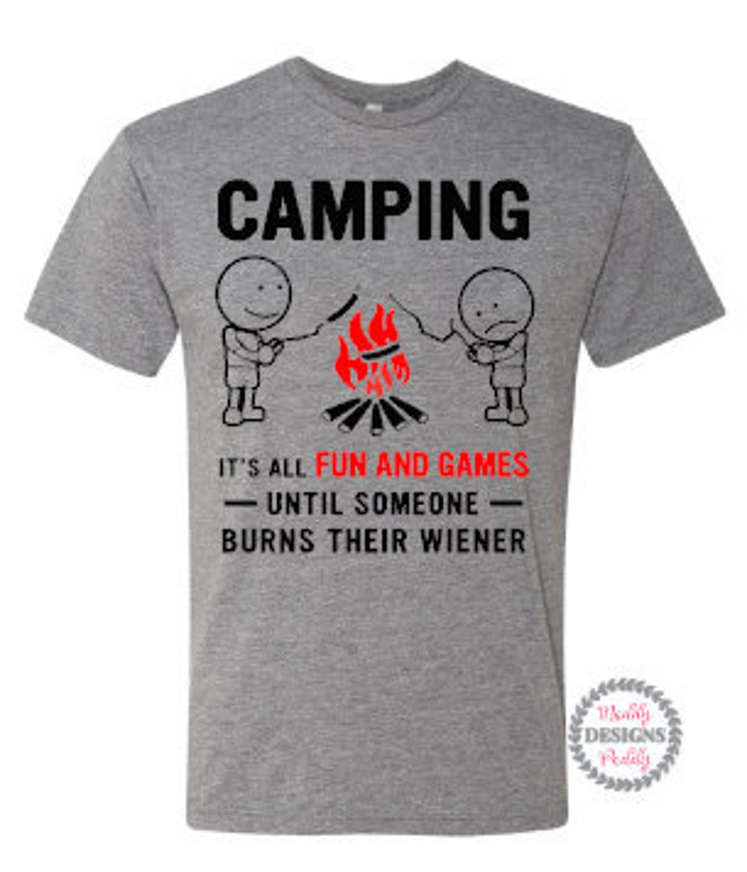 Camping Shirt, Camping It's All Fun and Games, Funny Camping Shirt ...