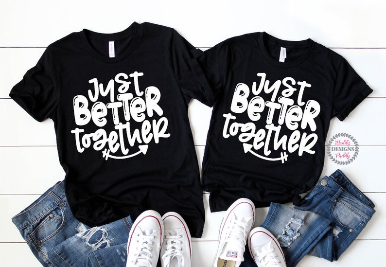 Best Friend Shirts Just Better Together Shirt Matching | Etsy