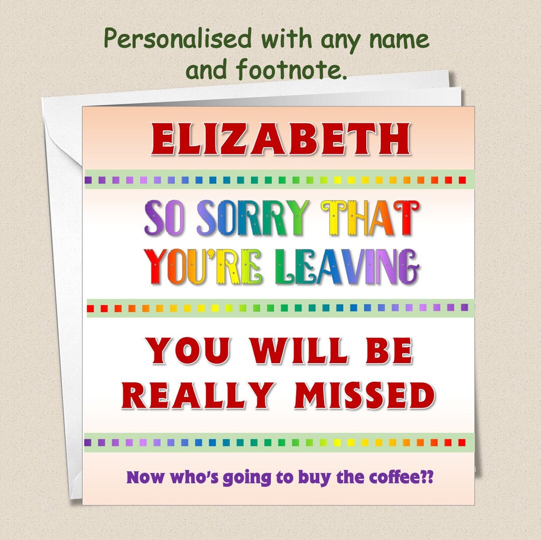 Sorry You're Leaving Card for A New Job Good Luck We'll Miss You Will ...