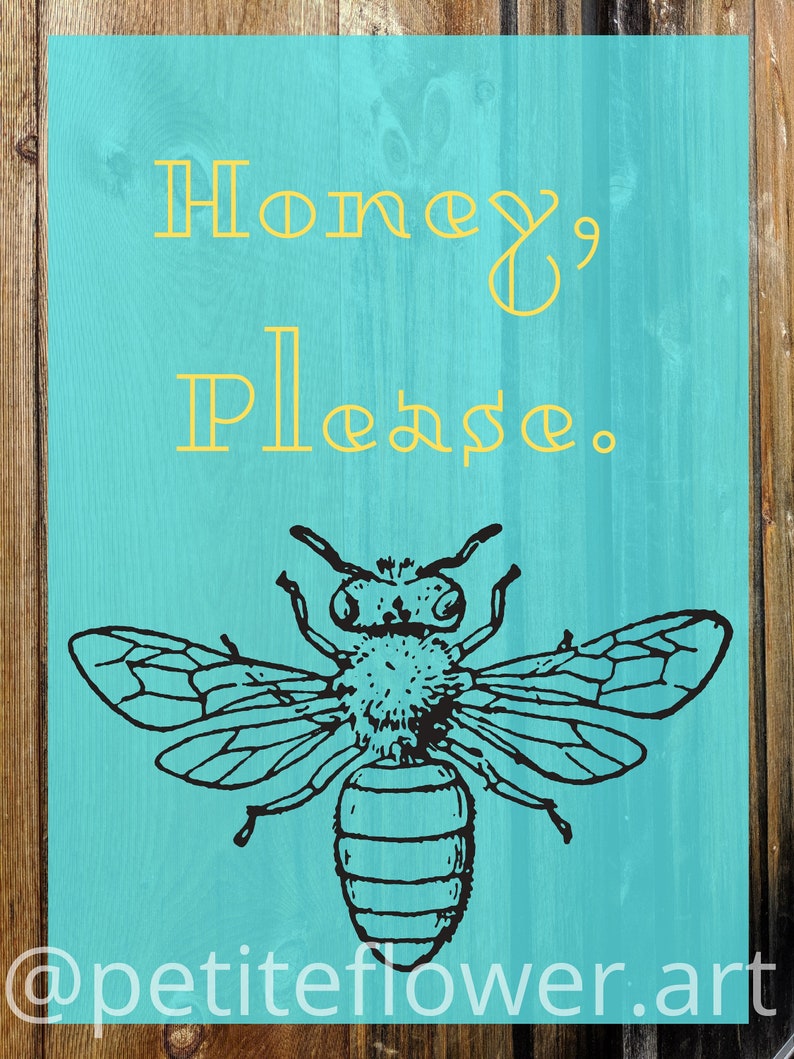 Honey Please! Digital Download - Poster - Digital Photo - Etsy