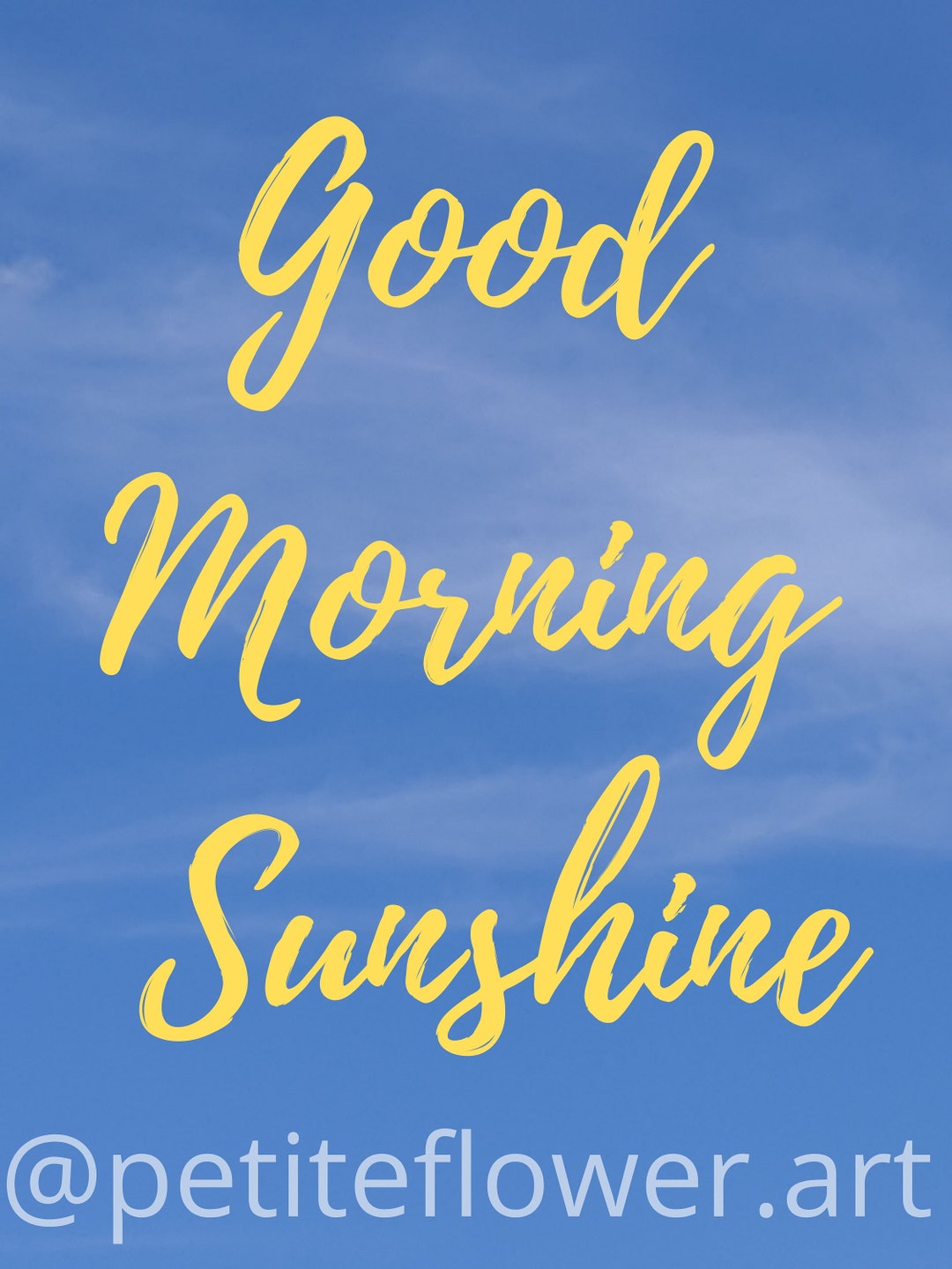 Good Morning Sunshine Quote - Digital Poster - Digital Photography ...