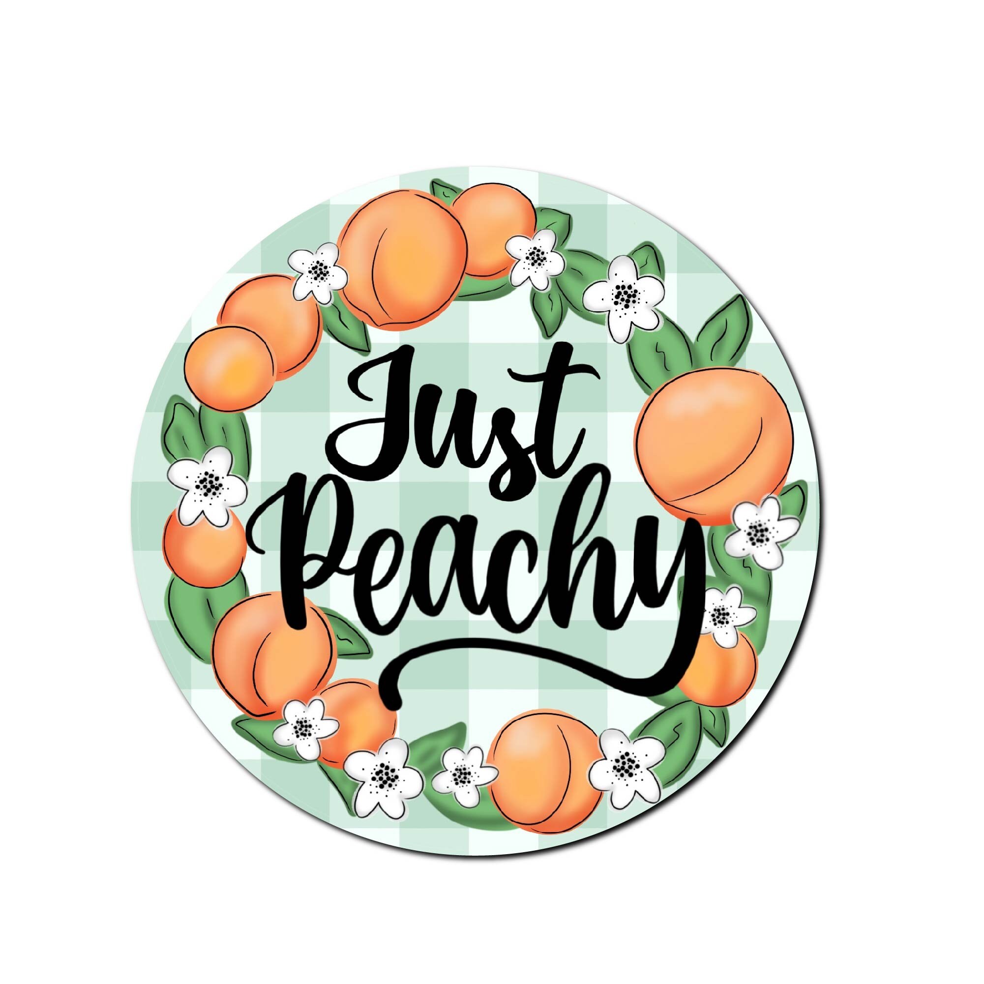 Just Peachy Door Hanger Sign, Wreath Sign, Wreath Supplies, Wreath ...