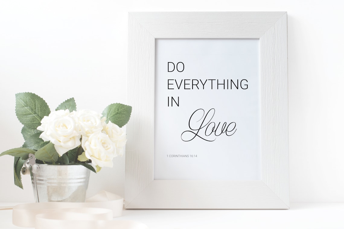 Do Everything in Love Bible Verse Printable Wall Art, 1 Corinthians 16: ...