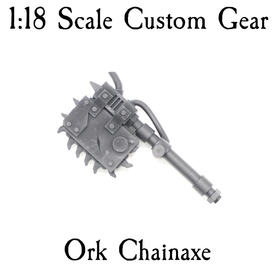 Ork Chainaxe - 40K Joytoy Compatible Space Marine 1:18 Action Figure 4 ...