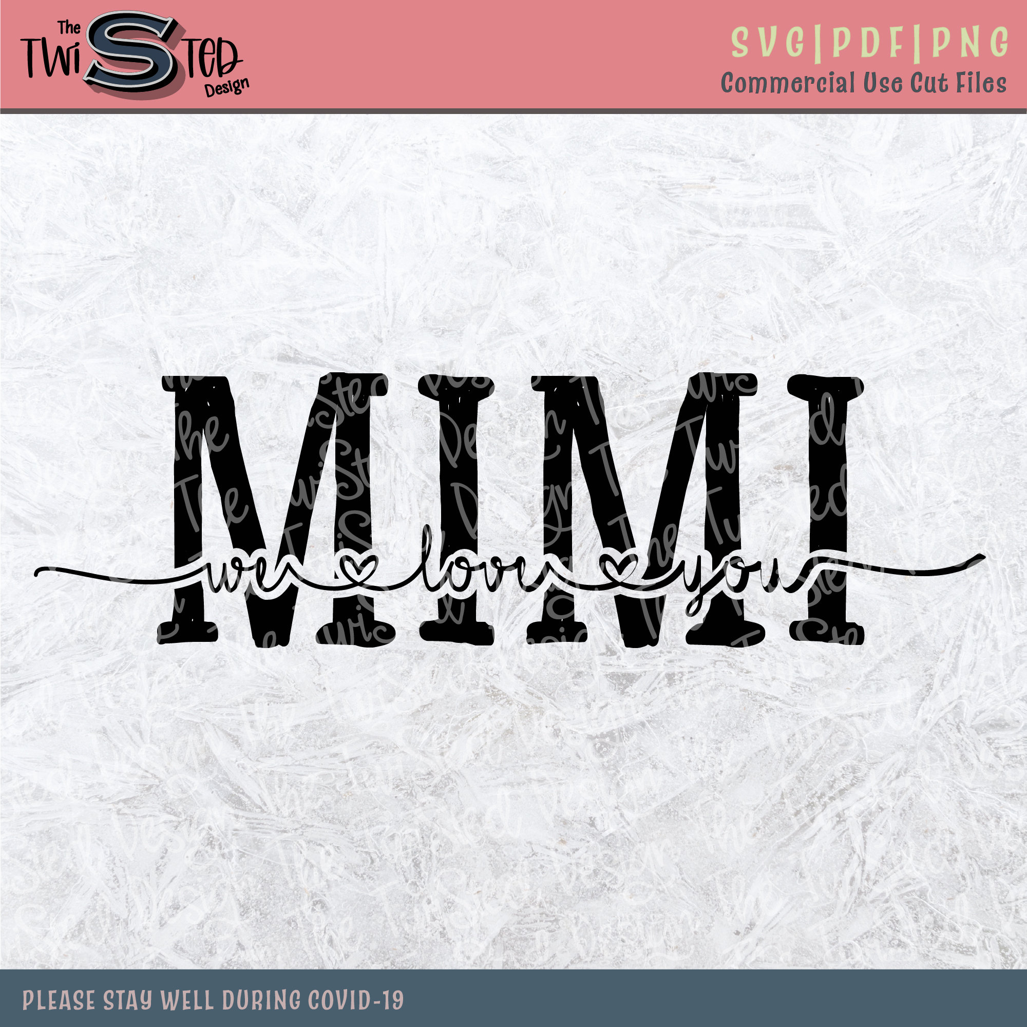 Mimi We Love You - Mimi SVG - Mimi Cut File - Love My Mimi - Grandkid ...