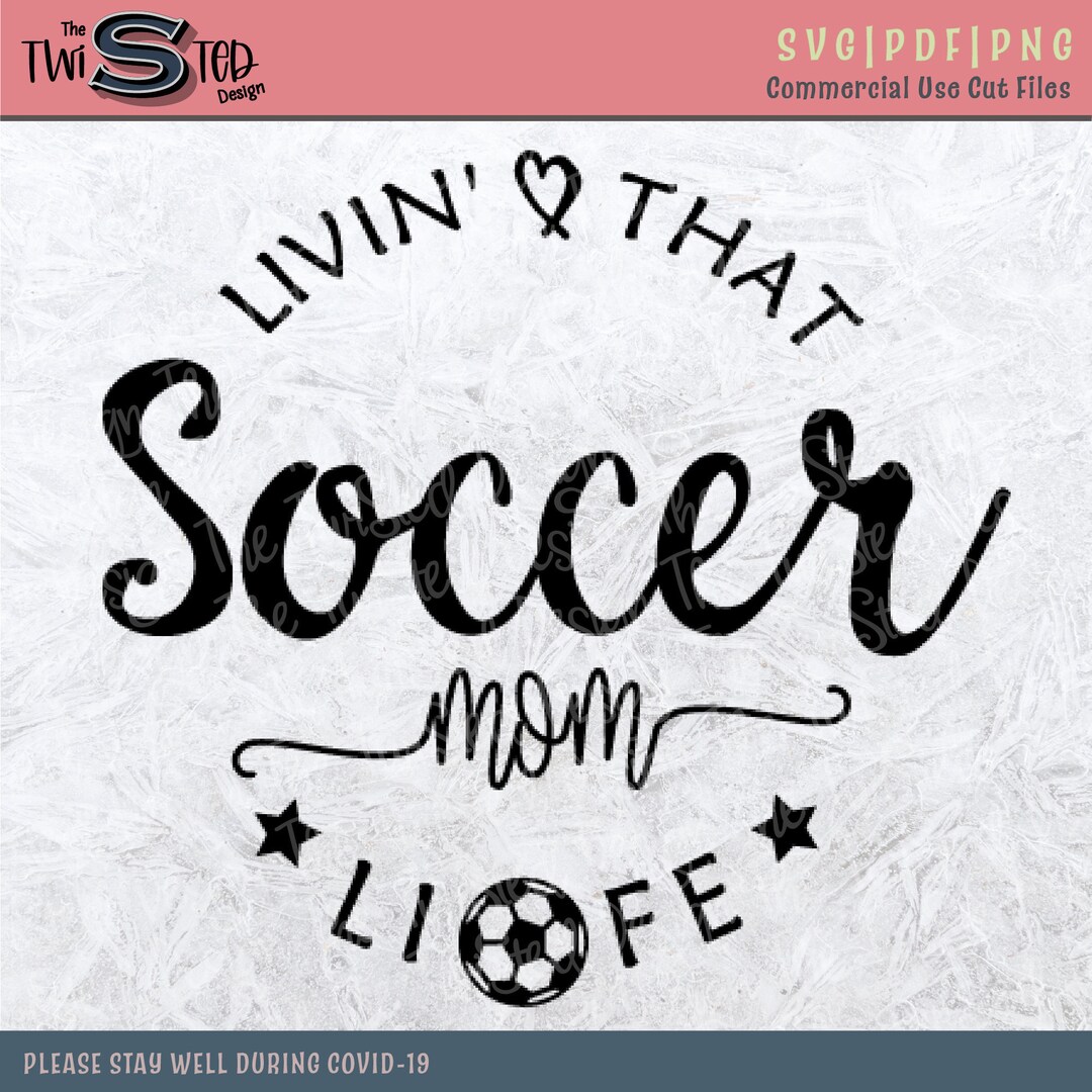 Soccer Mom, Soccer Mama Svg, Soccer Svg, Soccer Season Svg, Soccer ...