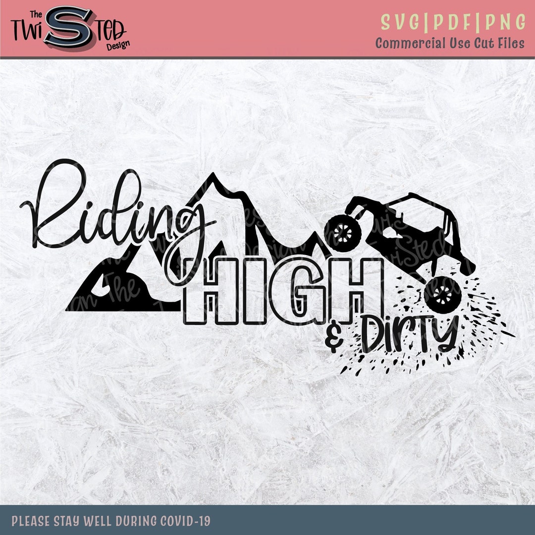 Ride or Die SVG - SXS Svg - Riding Dirty Png - Vacation Svg - off Road Download - Adventure Svg ...