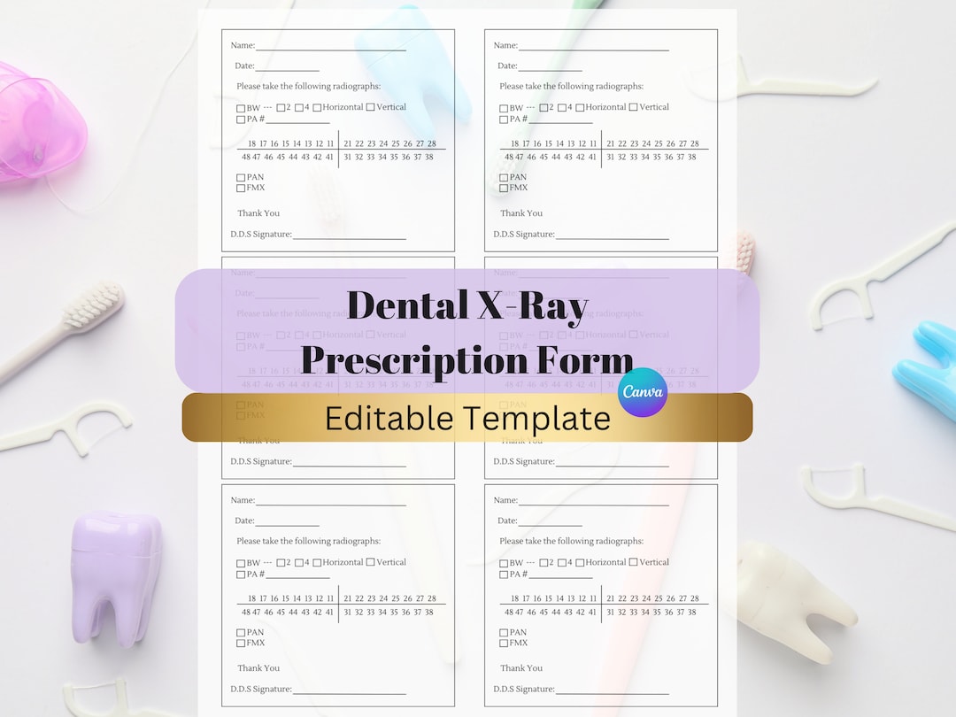 Dental X-ray Prescription Form | Editable RDH Template | RDH Radiograph ...