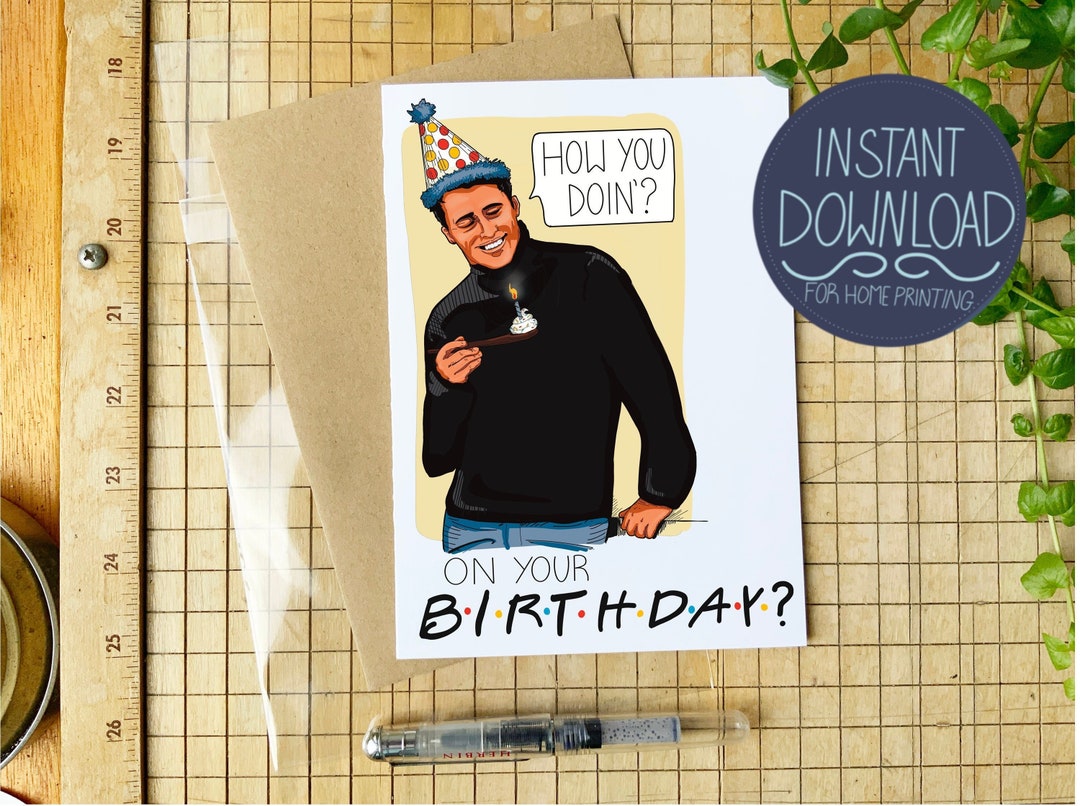 Printable Joey Birthday Card - Funny Friends Themed Birthday Card ...