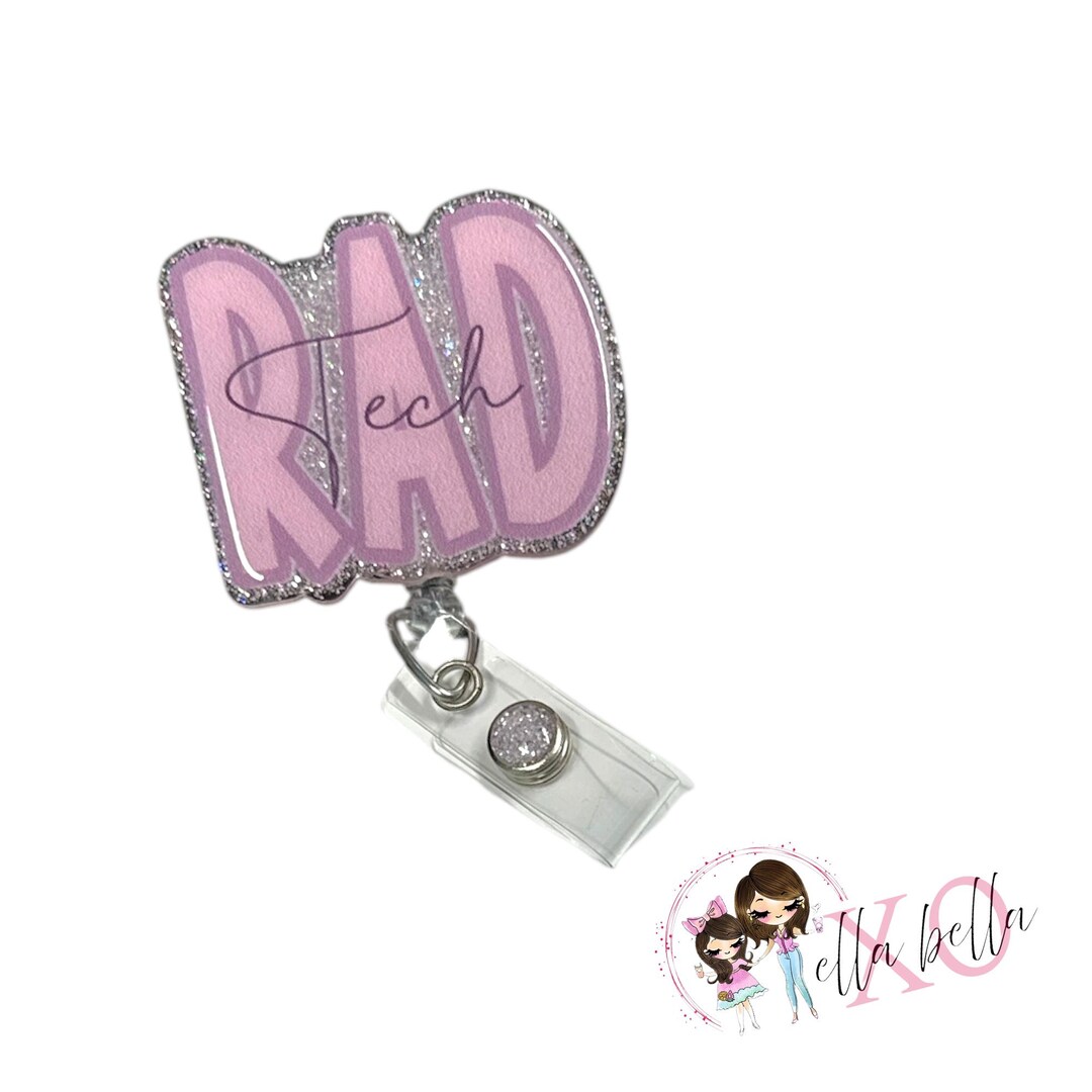 Rad Tech Badge Reel/radiology/technician/tech Badge Reel/medical Gift ...