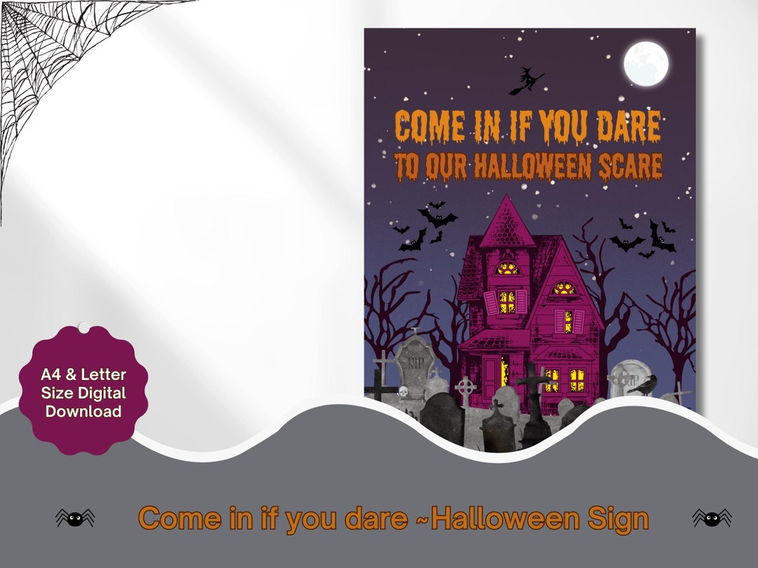 Halloween Door Sign Printable, Come in If You Dare Haunted House ...