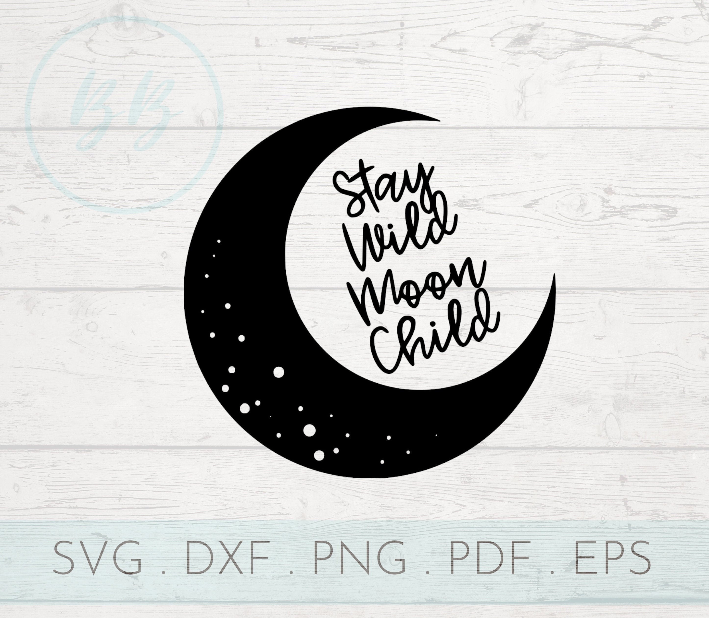 Art & Collectibles Drawing & Illustration Celestial Svg Stay Wild Moon ...
