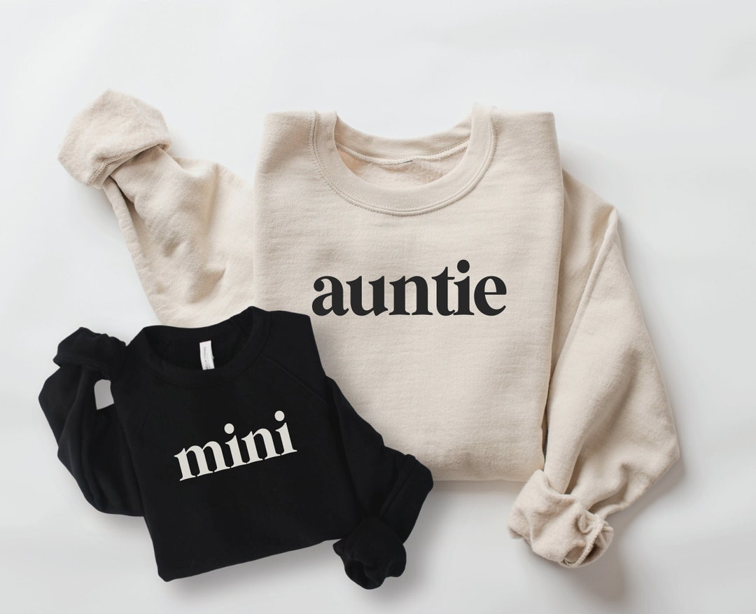 Auntie and Mini Sweatshirts | Matching Aunt and Baby Outfit | Auntie ...