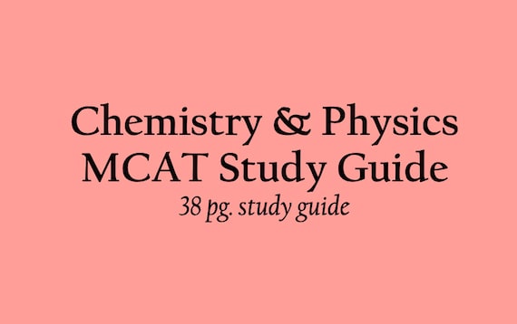 Chem Physics Mcat Study Guide / Chemistry and Physics Guide / - Etsy