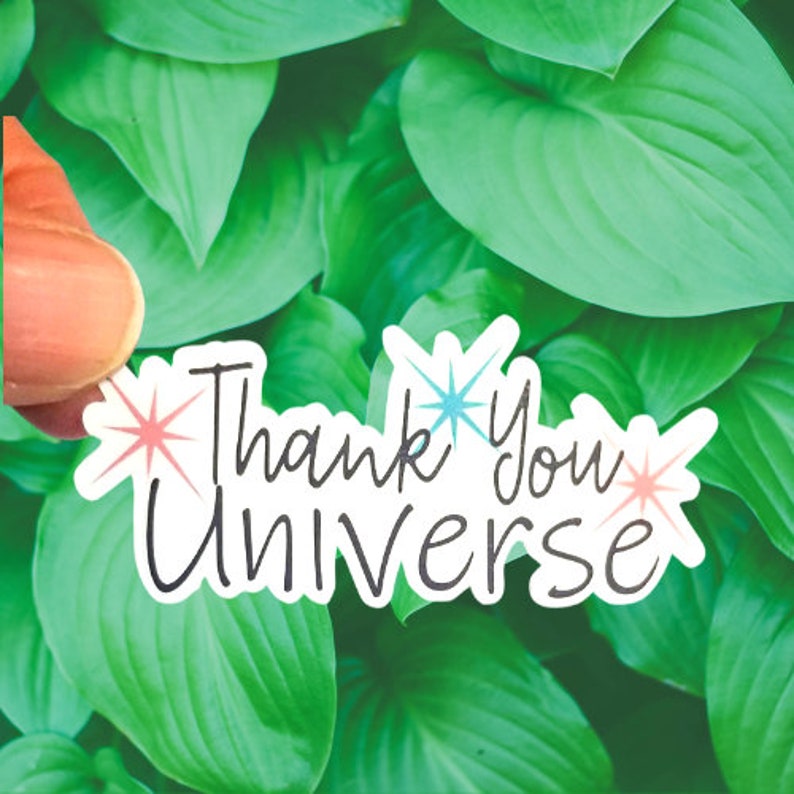 Thank You Universe Sticker Motivational Waterproof Vinyl - Etsy