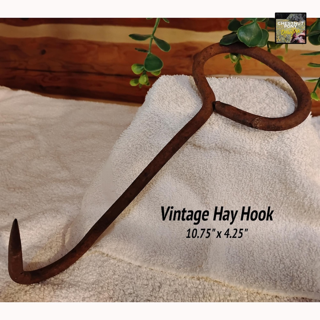 Rusty Vintage Hay Hook, 10.75 in — Great for Vintage, Rustic or Metal ...