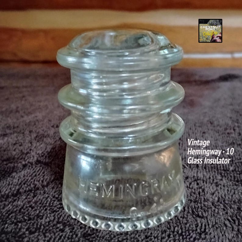 Vintage Hemingray-10 Glass Insulator – Clear Telegraph Telephone Line ...