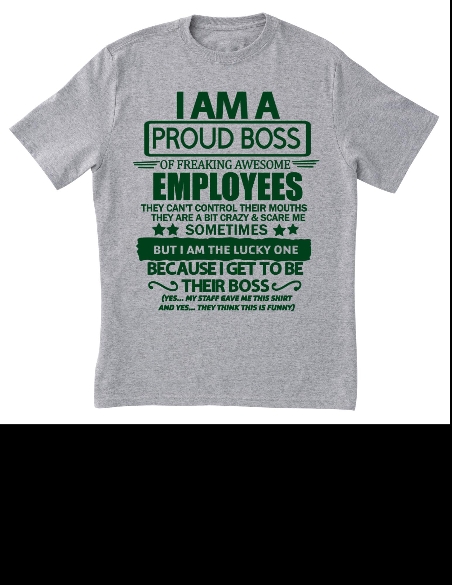Proud Boss Awesome Employees Shirt Multiple Color. Sublimation, Png ...