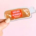 STICKER Bread Winner | Die-cut Window, Skateboard, Car, Laptop Vinyl ...