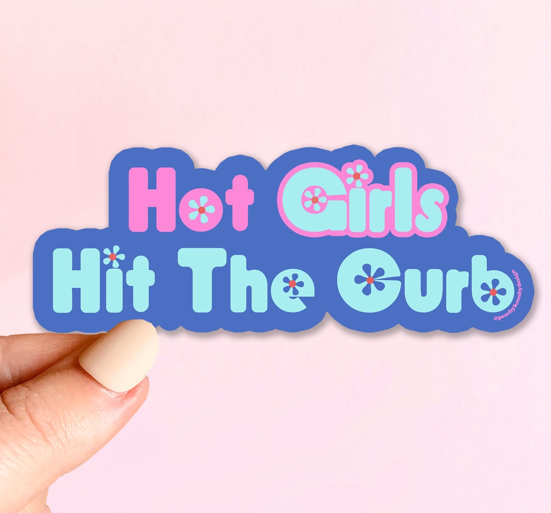 BUMPER STICKER Hot Girls Hit Curbs| Bumper Sticker, Decorative Car ...