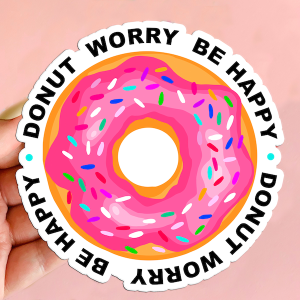 Donut Worry Be Happy - Etsy