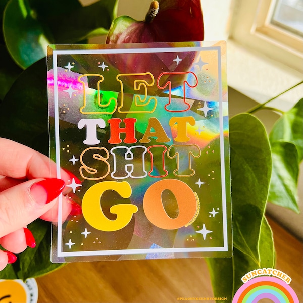 Let That Shit Go - Etsy