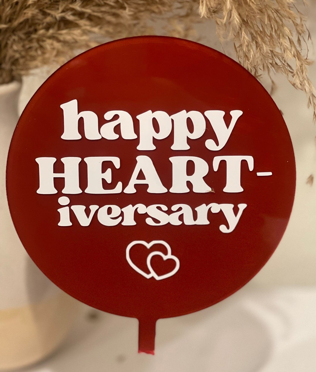 Heartiversary Cake Topper Acrylic Heart Warrior Cake Topper Acrylic ...