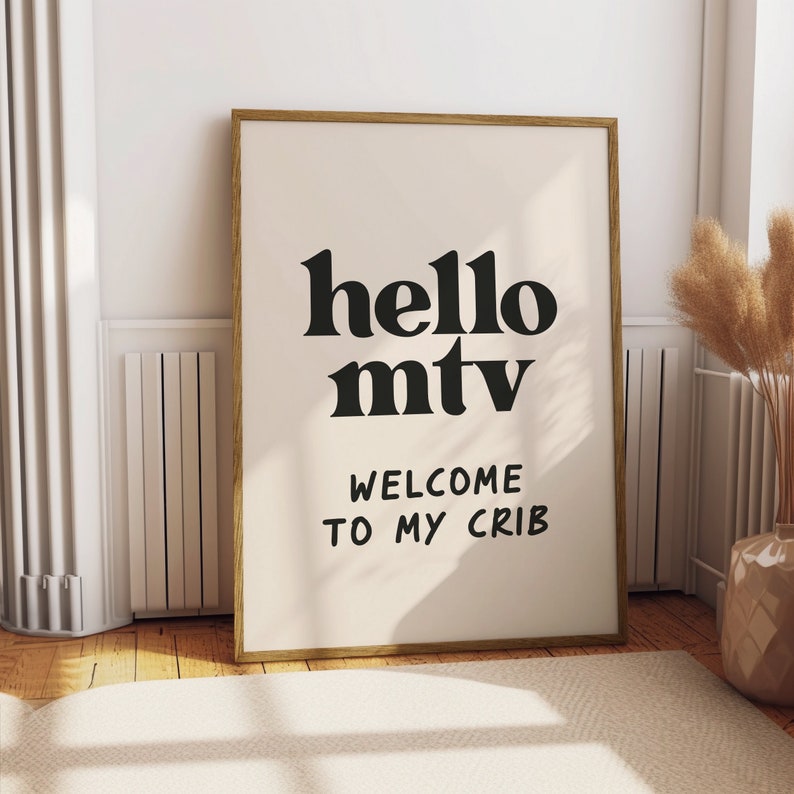 Hello MTV Welcome to My Crib - Retro Wall Art Print | Home Decor and ...