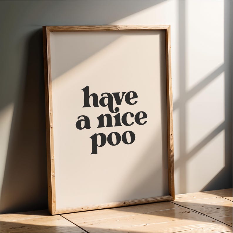 Have a Nice Poo - Bathroom Wall Art Print | Home Decor, Bathroom ...