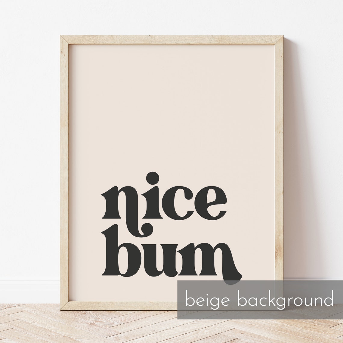 Nice Bum Bathroom Wall Art Print Home Decor, Typography Poster ...