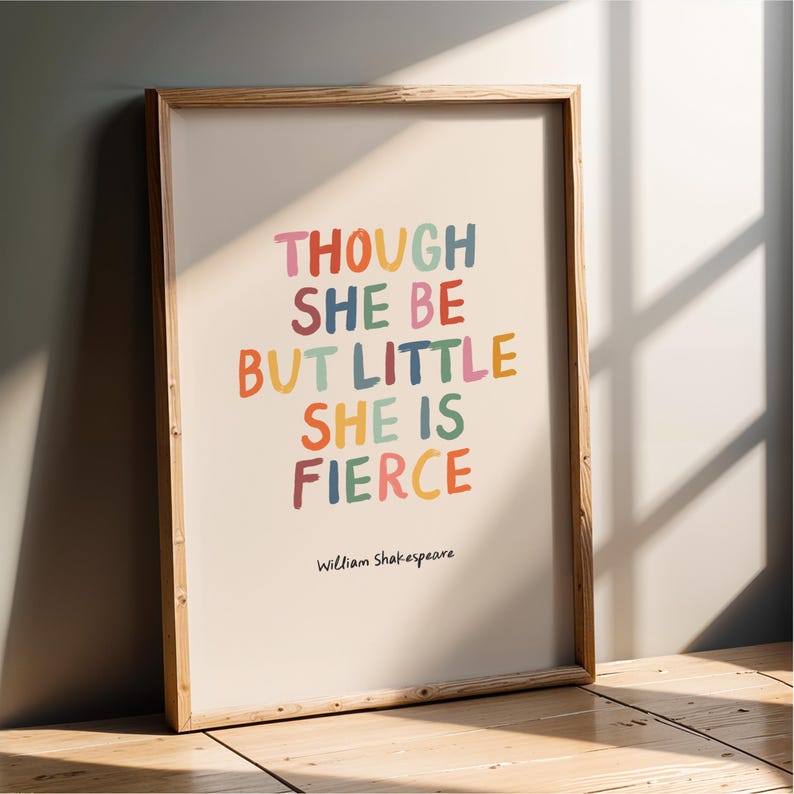 She is Fierce - Colourful | William Shakespeare Quote for Kids ...