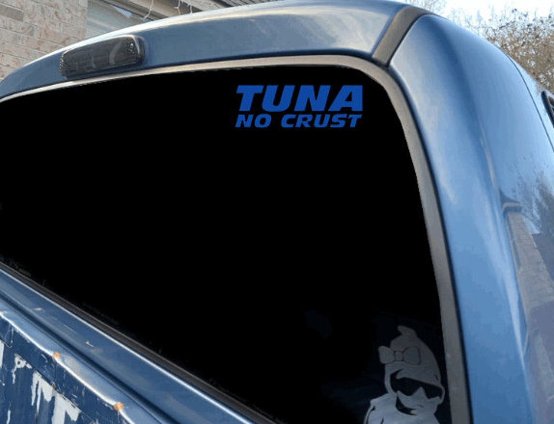 Tuna No Crust - FOIL - Decal - Etsy