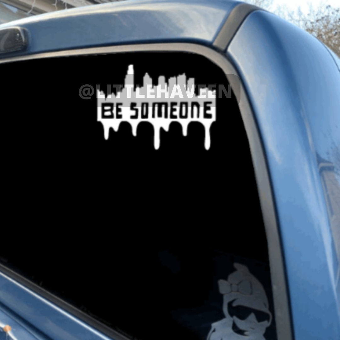 Be Someone Skyline Decal - Etsy