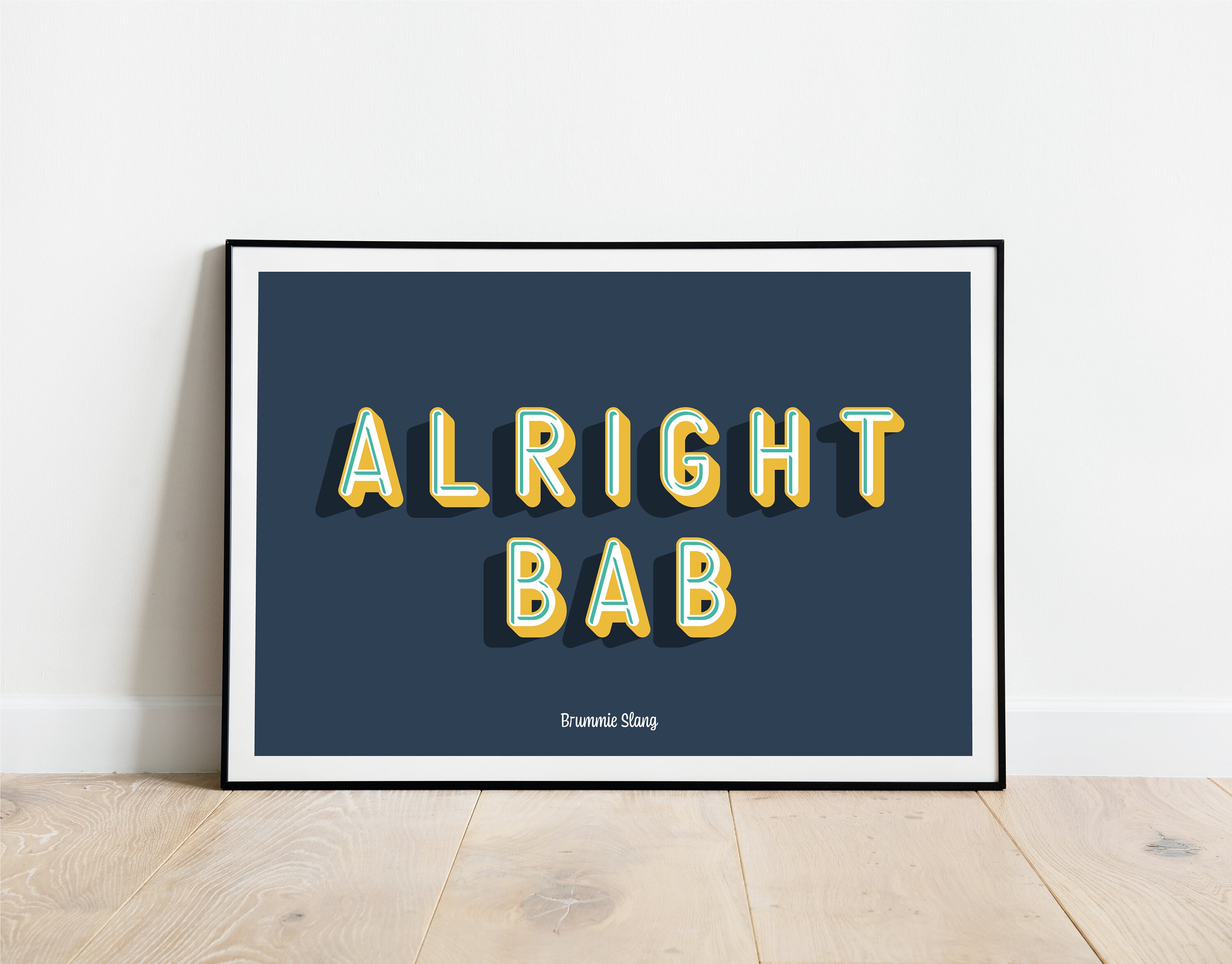 Alright Bab Art Print Birmingham Saying Art Print Brummie - Etsy UK