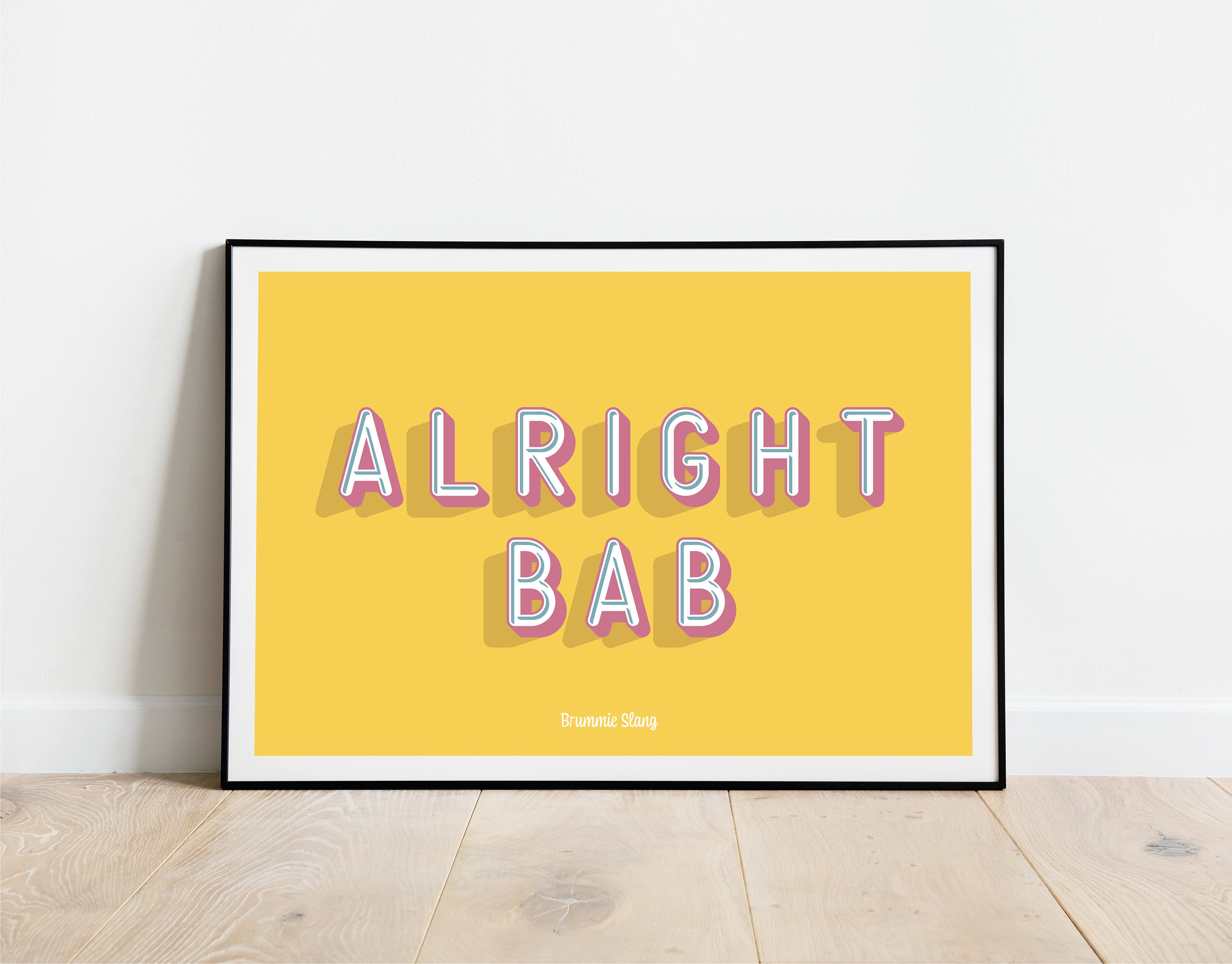 Alright Bab Art Print Birmingham Saying Art Print Brummie - Etsy UK