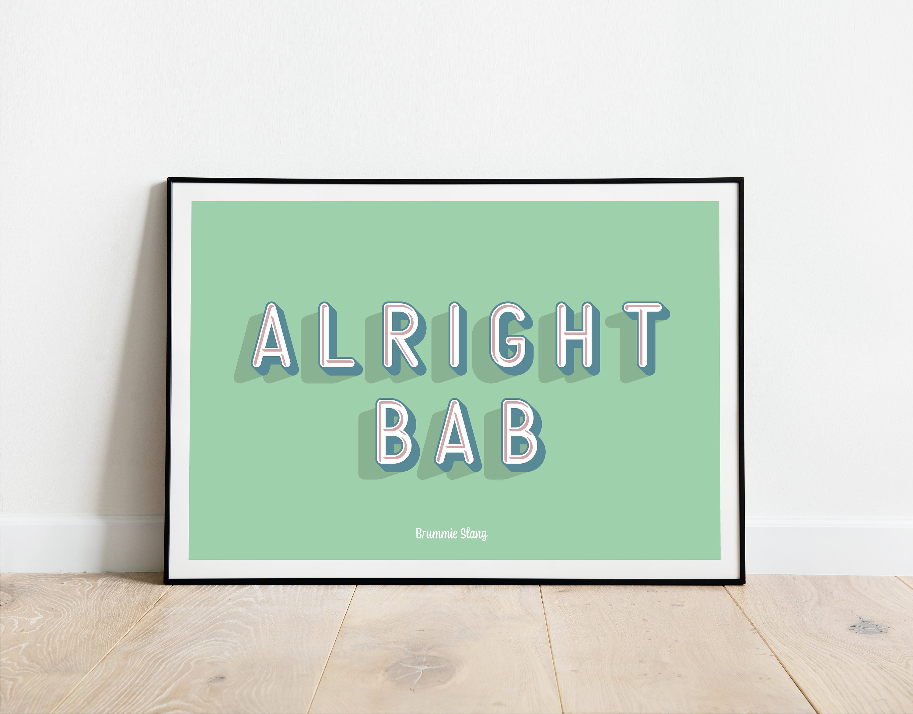 Alright Bab Art Print Birmingham Saying Art Print Brummie - Etsy UK
