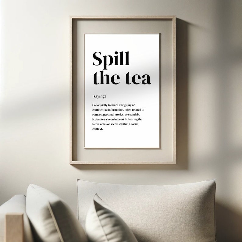 Spill the Tea Poster, Kitchen Poster, Digital Product, Print Wall Art ...