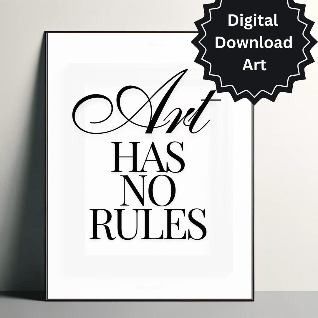 Art Has No Rules - Digital Typography Wall Art Bundle | Customizable ...