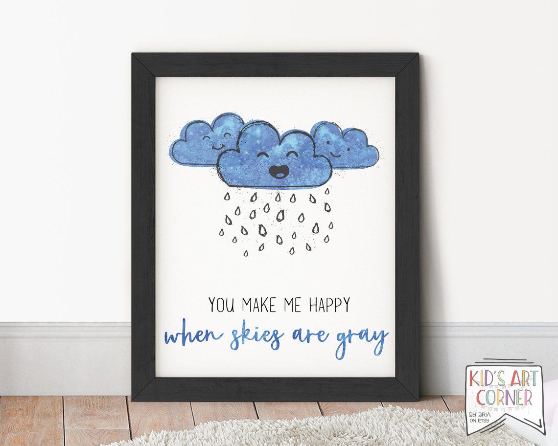 You Make Me Happy When Skies Are Gray Watercolor Nursery Decor Kids ...