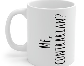 Funny Contrarian Mug - Etsy