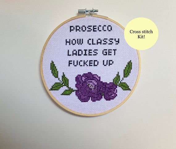 Funny rude offensive Prosecco cross stitch kit | Etsy