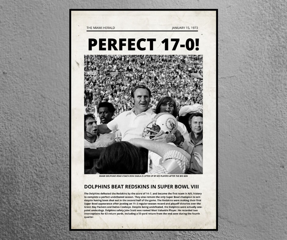 Miami Dolphins 17-0 Newspaper, Miami Dolphins Undefeated, Don Shula ...