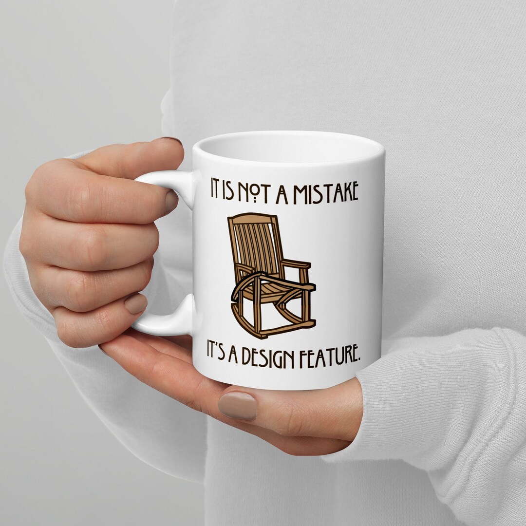 Feature, Not Mistake Mug, Gift for Woodworker Carpenter Handyman ...
