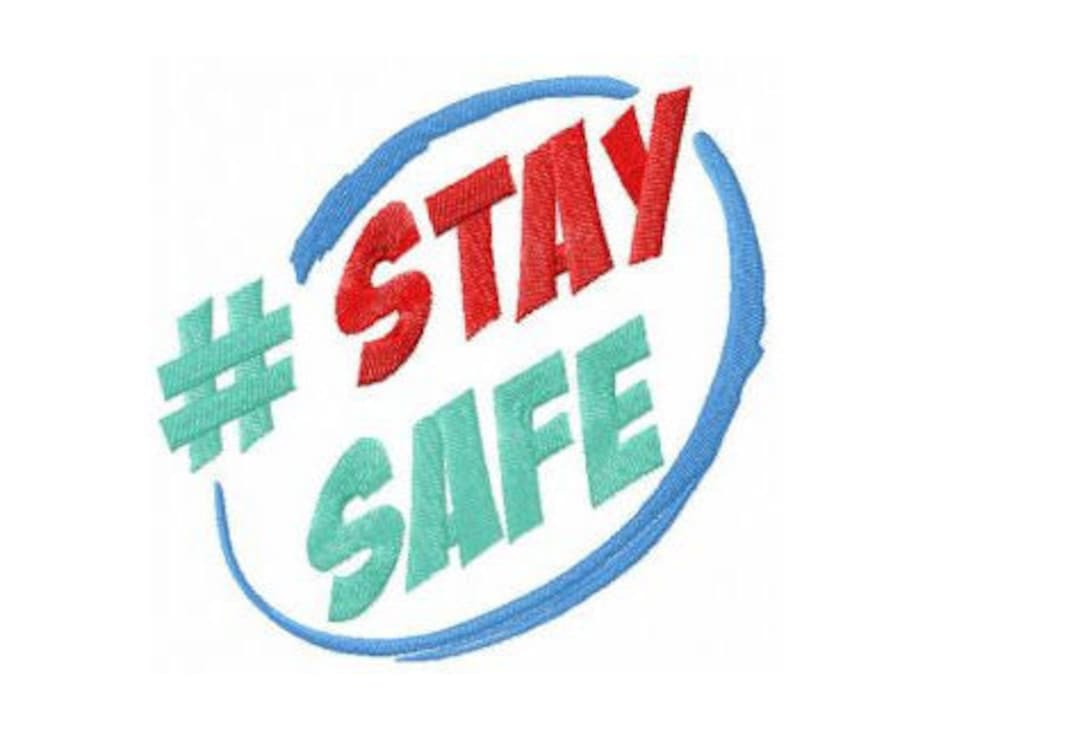 Stay Safe Logo Design for Machine Embroidery (TESTED) - Etsy
