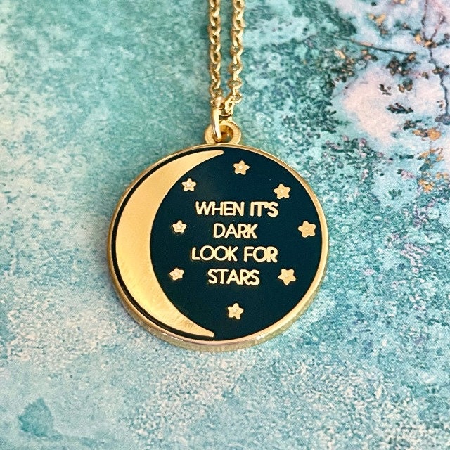 When Its dark Look for Stars Quote Gold Toned Dark - Etsy