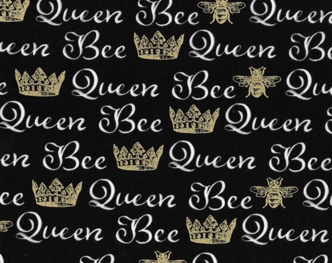Queen Bee Words Metallic Premium Cotton Fabric 100% Cotton Half Yard by ...