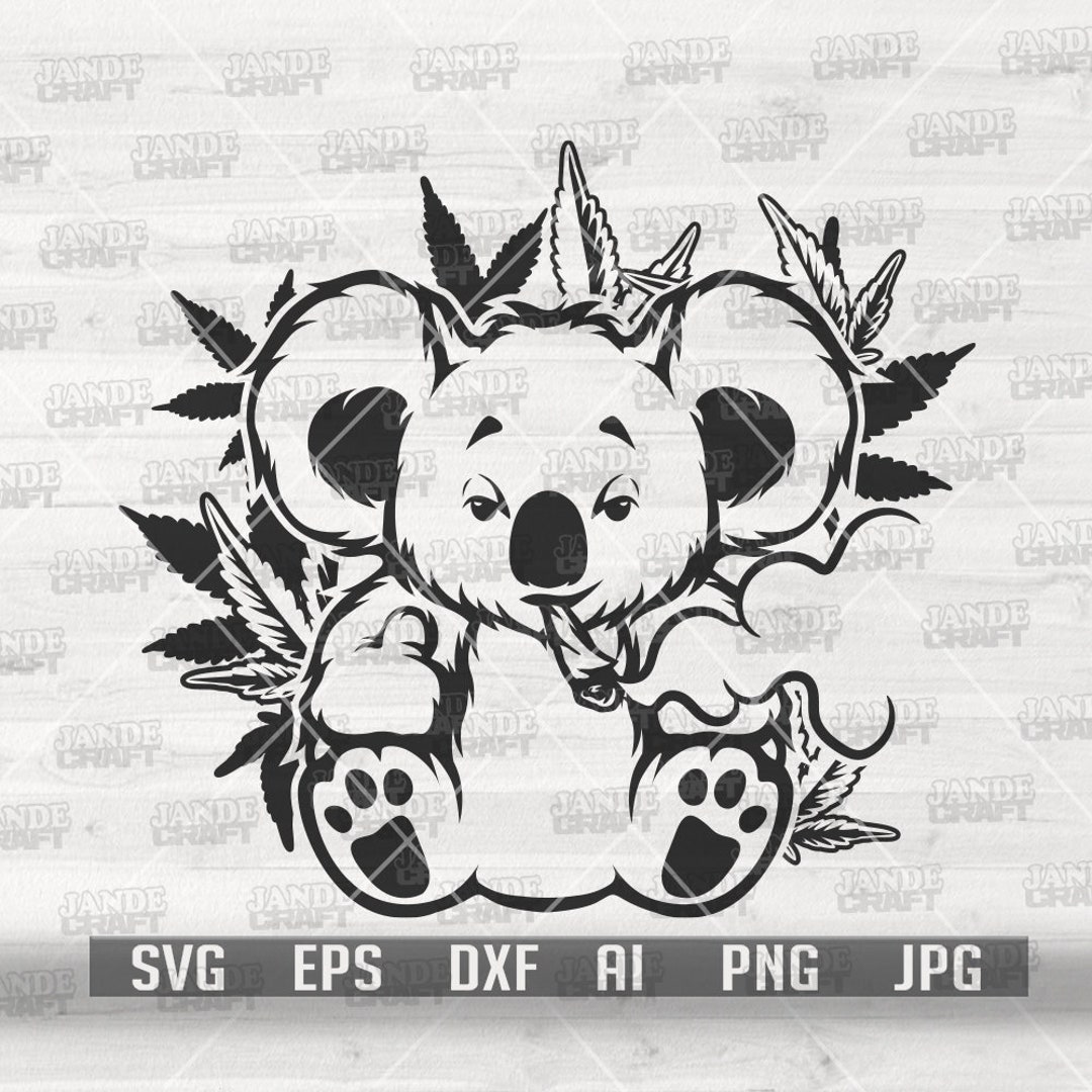 Koala Smoking Joint Svg Koala Smoking Weed Svg Cannabis Svg Marijuana ...