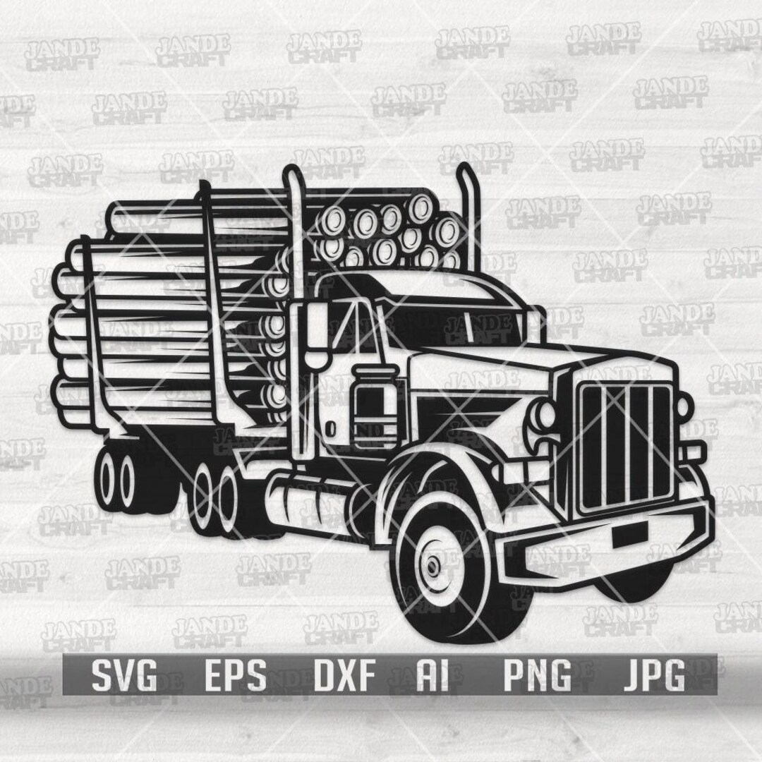Truck Svg | Logging Truck Svg | Trucker Svg | Trucker Dad Svg | Cabin ...