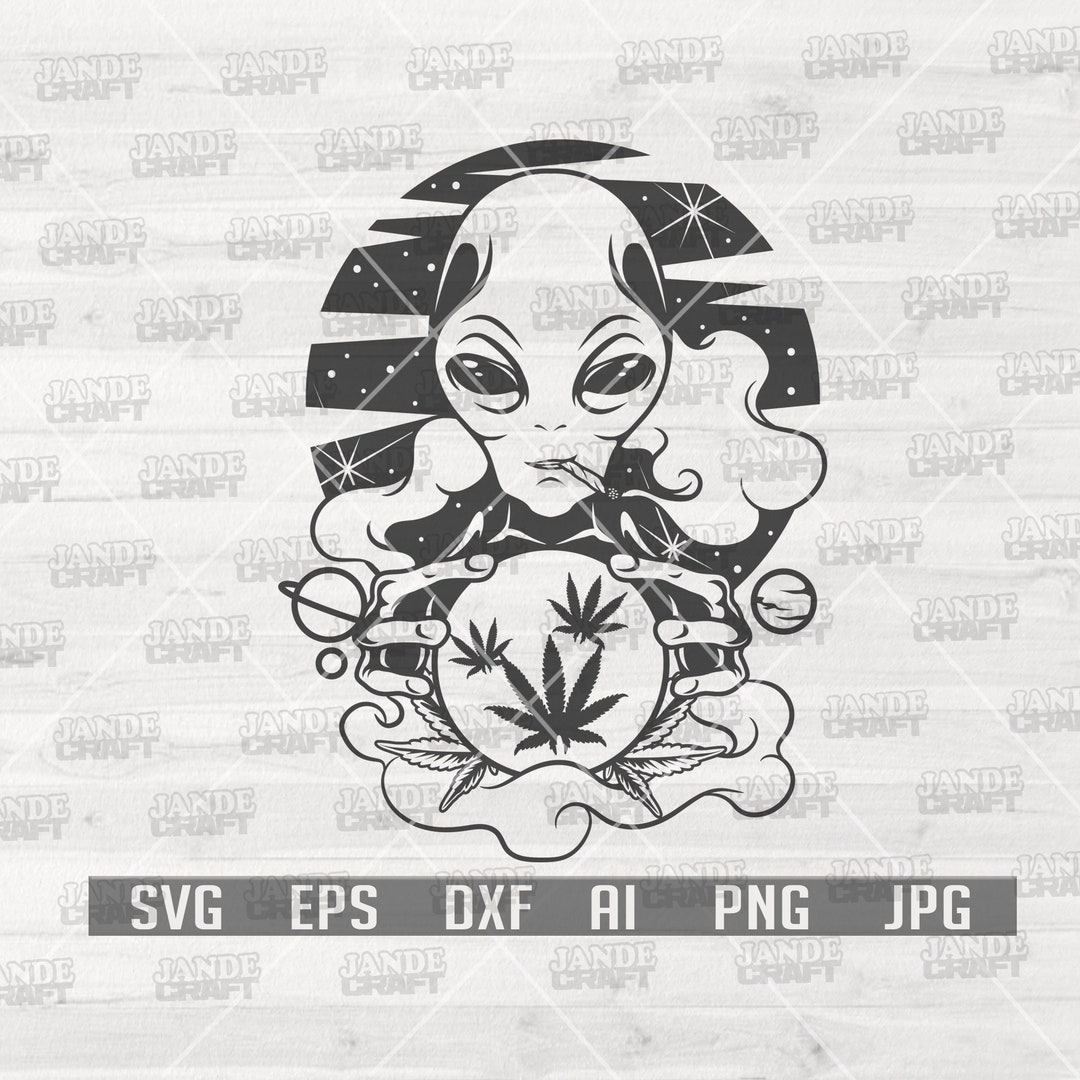 Alien Smoking Weed Svg Smoking Joint Svg Rasta Alien Svg Smoking ...